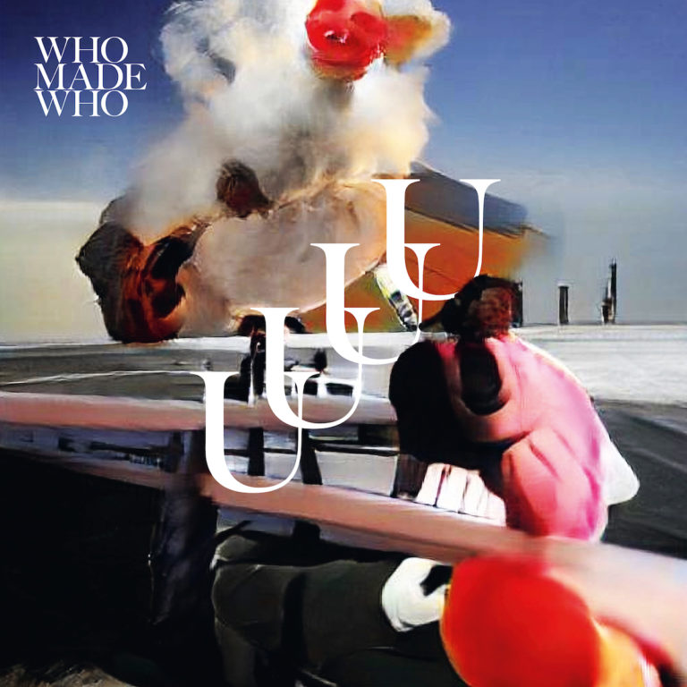 WhoMadeWho dévoile toutes les infos et un track de son nouvel album ...